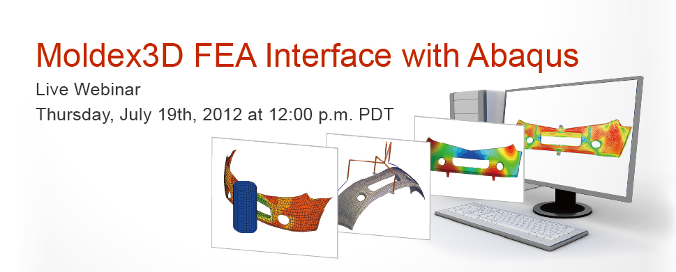Live Webinar – Moldex3D-FEA Interface with Abaqus | Events | Moldex3D ...