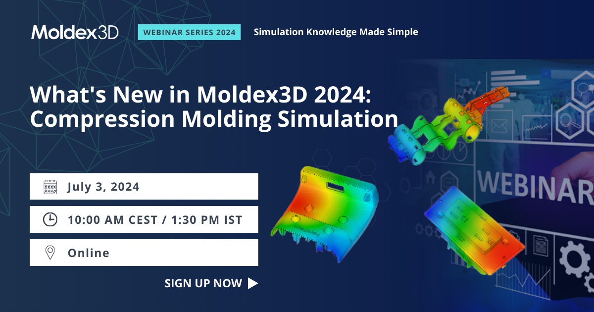 Webinar: What’s New in Moldex3D 2024: Compression Molding Simulation | Events | Moldex3D ...